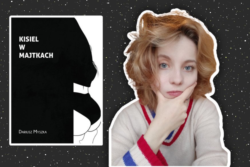 Przeczytałam poradnik, jak podrywać dziewczyny [Cytaty "Kisiel w ...